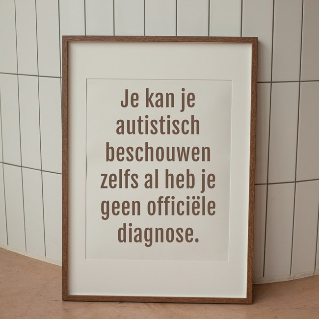 ‘Je kan je autistisch beschouwen, zelfs al heb je geen officiële ...