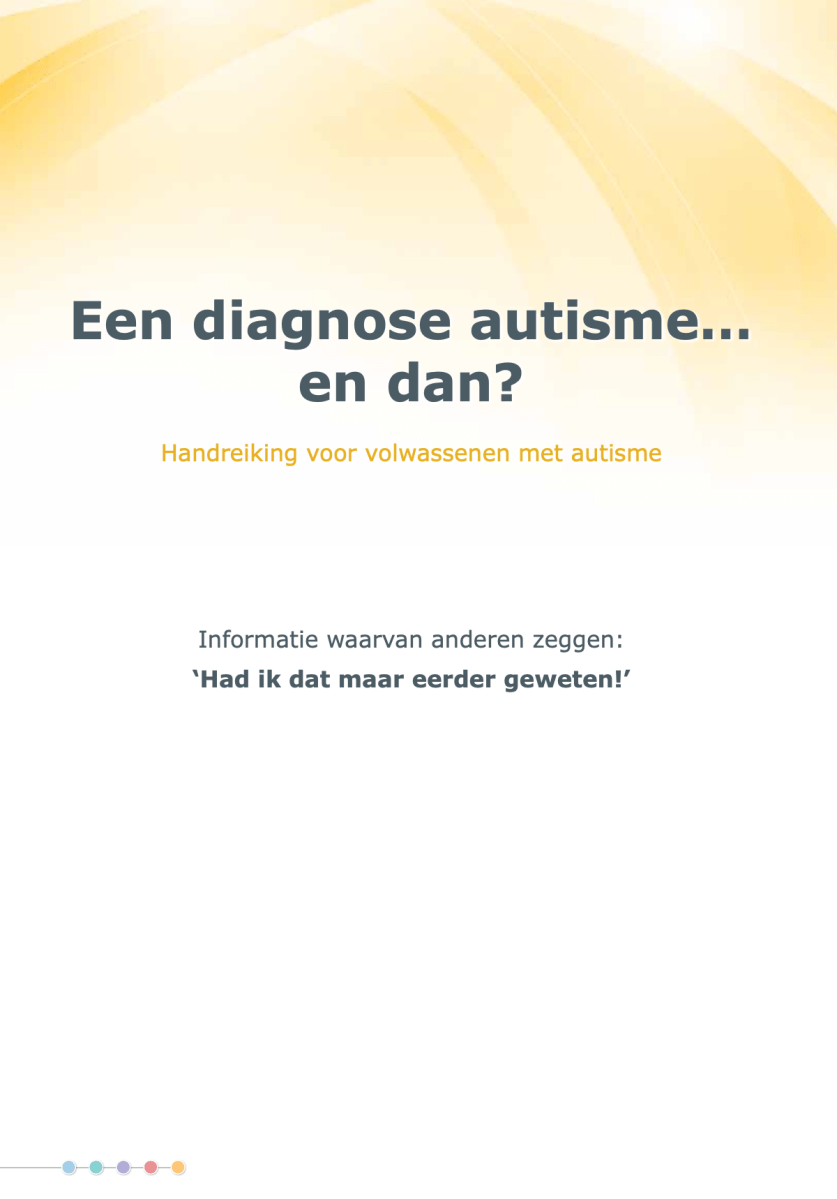 ‘Een diagnose autisme … en dan?’: kritische bespreking … autisme en ...